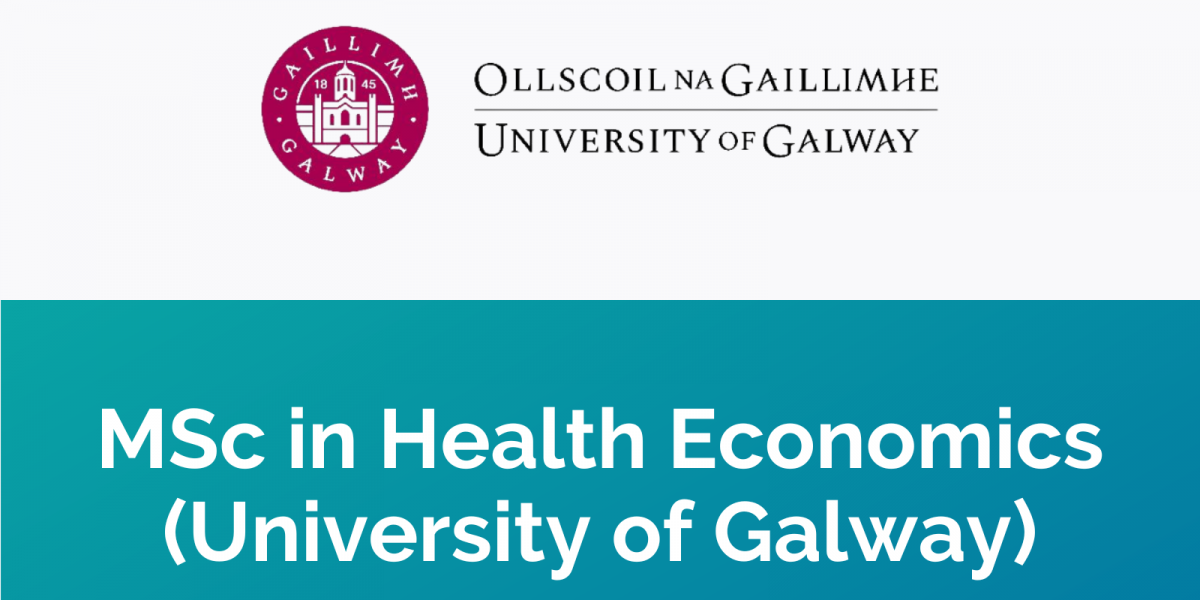 MSc in Health Economics - University of Galway | Clarity Locums | Locum ... MSc in Health Economics - University of Galway | Clarity Locums | Locum ...